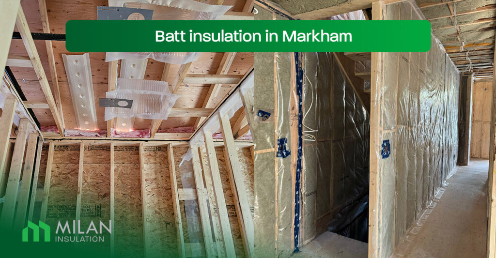 Batt Insulation in Markham | Milan Insulation