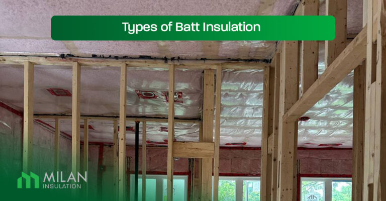 What is Batt Insulation | Milan Insulation