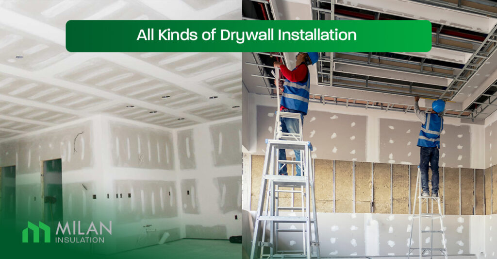 Drywall Installation in Markham | Milan Insulation