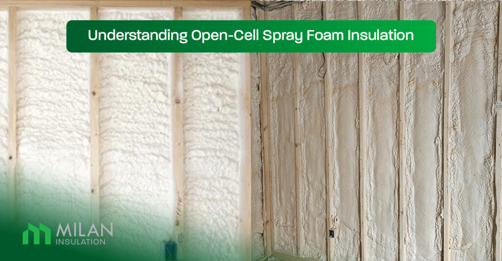 Open-Cell vs. Closed-Cell Spray Foam Insulation: Smart choice | Building